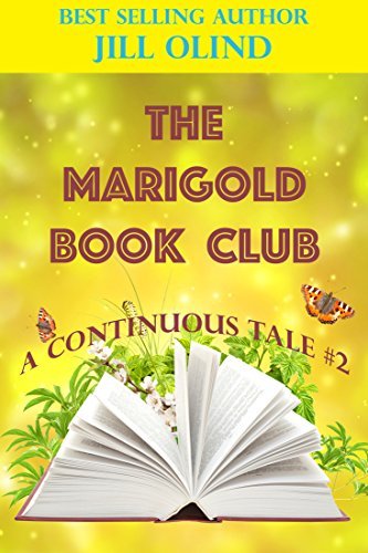 The Marigold Book Club (A Continuous Tale #2) by Jill Olind | Goodreads