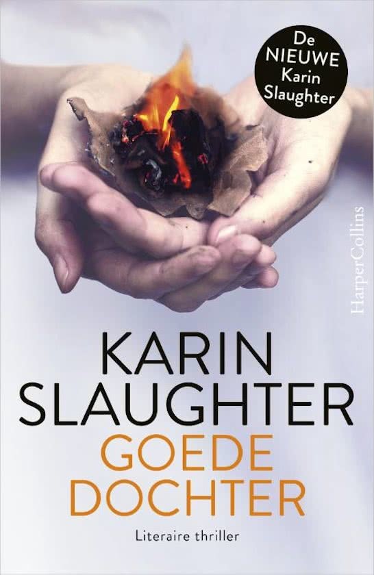 Goede dochter (The Good Daughter, #1) by Karin Slaughter | Goodreads