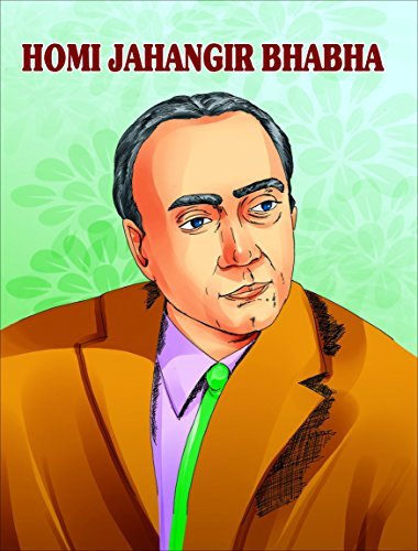 Homi Jahangir Bhabha by Sanjay Goyal: The Life and Achievements of a ...
