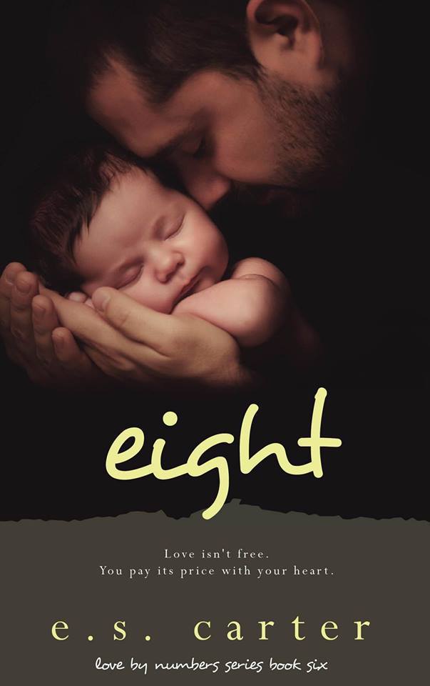 Eight (Love by Numbers, #6) by E.S. Carter | Goodreads