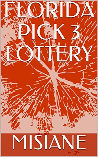 FLORIDA PICK 3 LOTTERY by MISIANE | Goodreads
