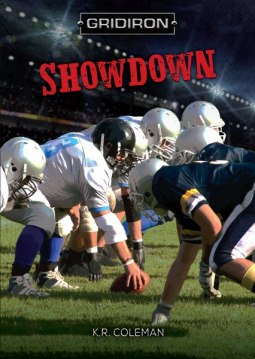 Showdown by K.R. Coleman | Goodreads