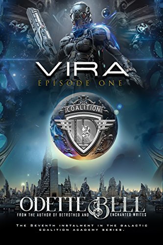 Vira Episode One by Odette C. Bell | Goodreads