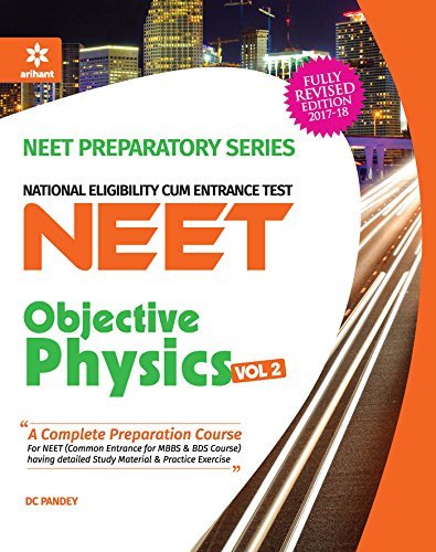 Objective Physics for NEET - Vol. 2 by D.C. Pandey | Goodreads