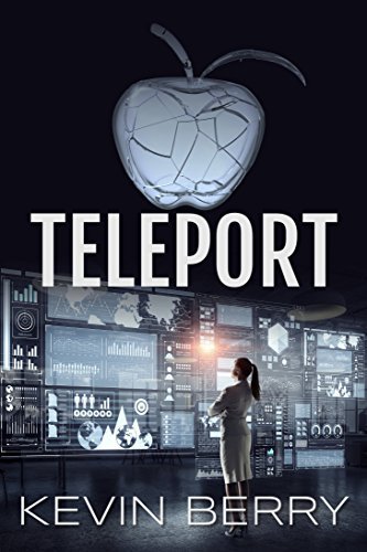 Teleport by Kevin Berry | Goodreads