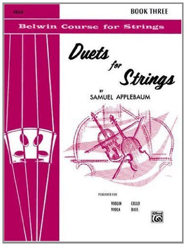 Duets for Strings: Cello by Samuel Applebaum | Goodreads