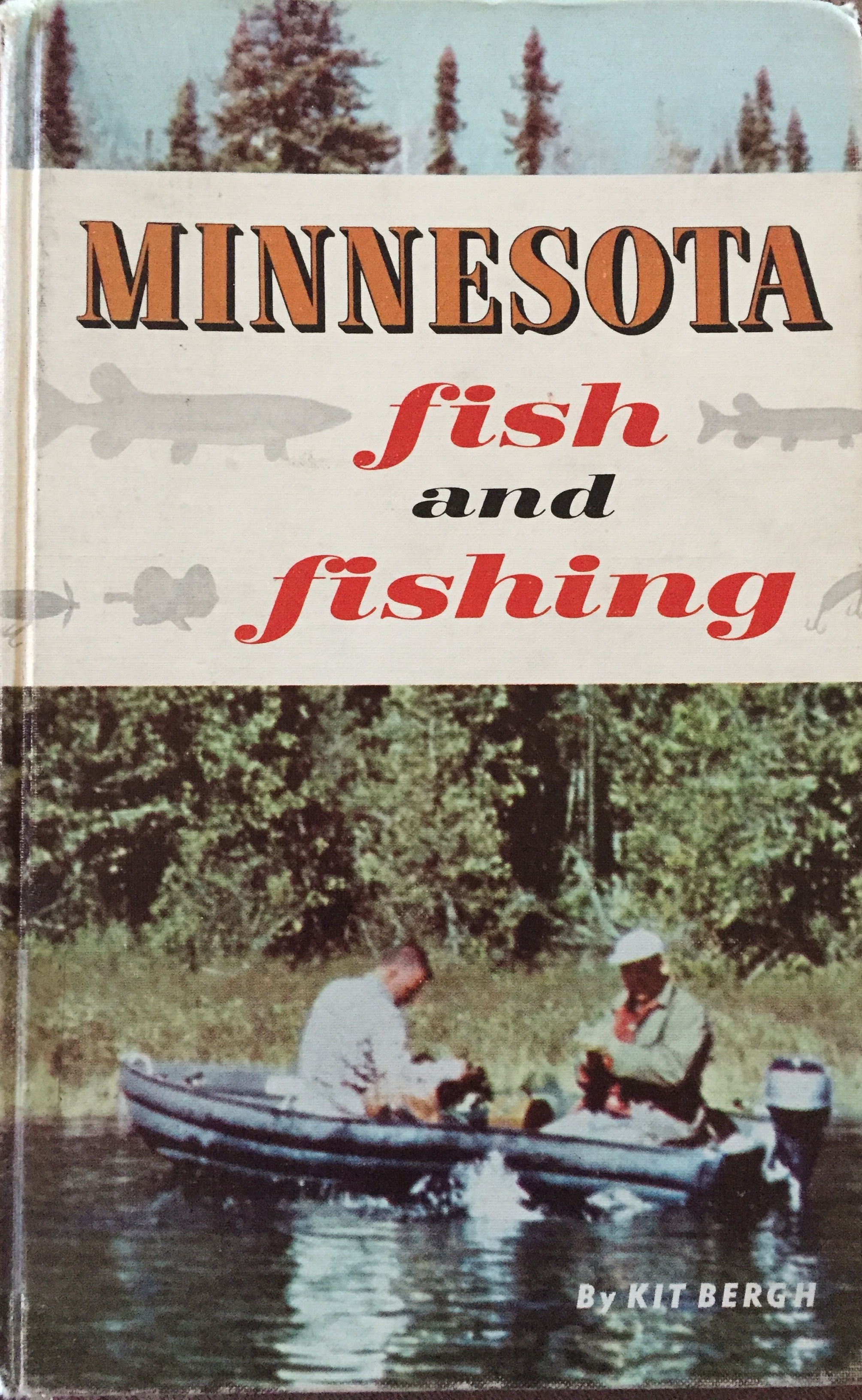 Minnesota Fish and Fishing A Practical and Tested Guide for Successful ...