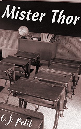 Mister Thor by C.J. Petit | Goodreads