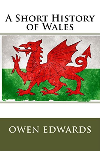 A Short History of Wales by Owen Morgan Edwards | Goodreads