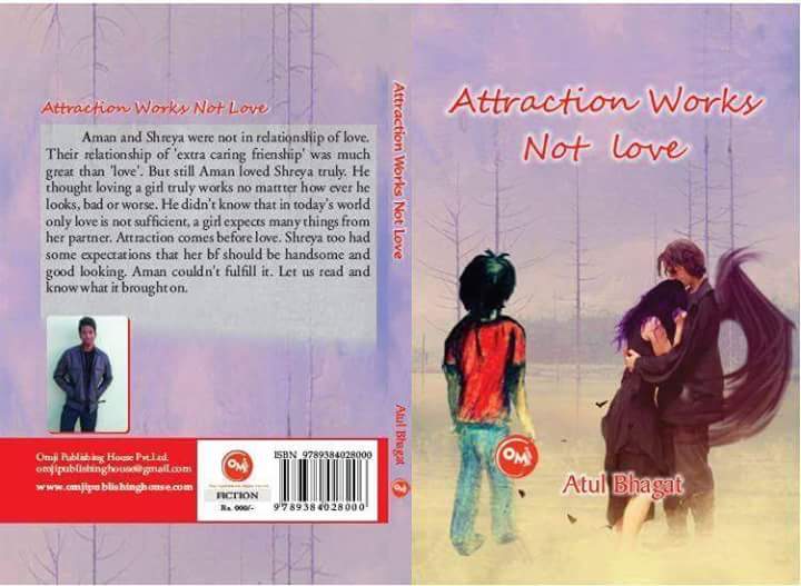 Attraction Works Not Love by Atul Bhagat | Goodreads