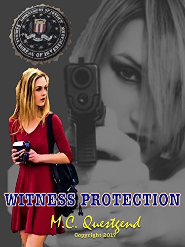 Witness Protection by M.C. Questgend | Goodreads