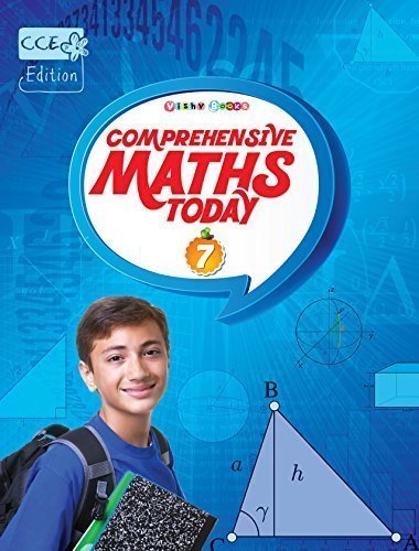 Comprehensive Maths Today - 7 by Nitika Chawla (Vishv Books) | Goodreads
