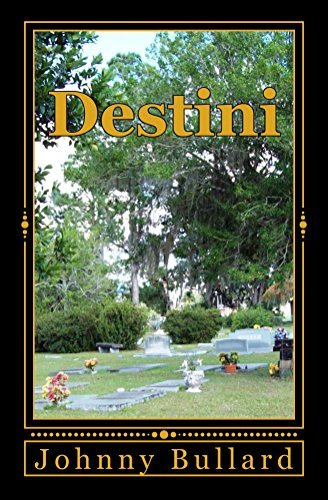 Destini by Johnny Bullard | Goodreads