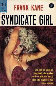 Syndicate Girl by Frank Kane | Goodreads