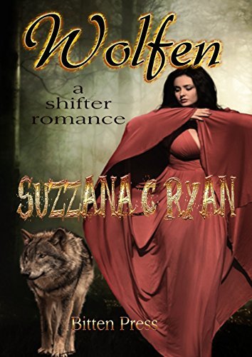Wolfen: A Shifter Romance by Suzzana C. Ryan | Goodreads