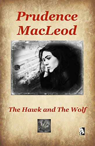 The Hawk and The Wolf by Prudence MacLeod | Goodreads