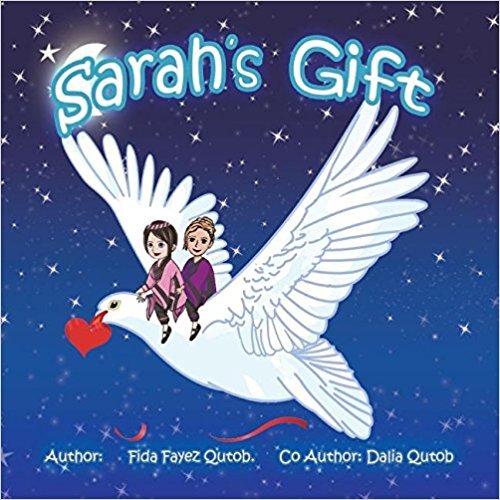 Sarah's Gift by Fida Fayez Qutob | Goodreads