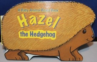 Hazel the Hedgehog by Grandreams Books | Goodreads