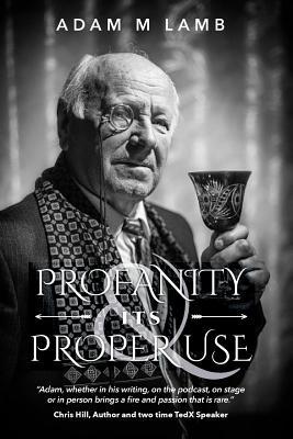 Profanity and Its Proper Use by Adam Lamb | Goodreads