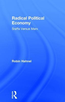 Radical Political Economy by Robin Hahnel | Goodreads