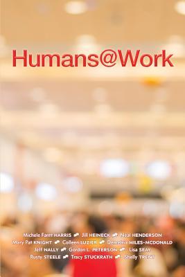 Humans@Work by Kevin M. Williamson | Goodreads