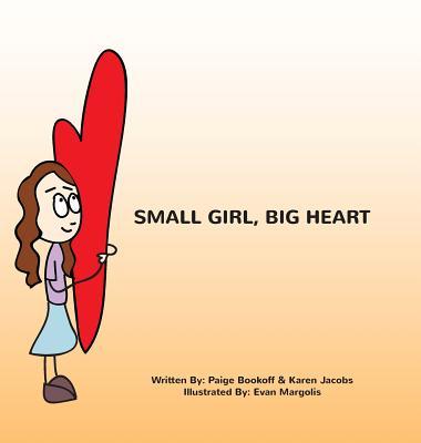 Small Girl, Big Heart by Paige C Bookoff | Goodreads
