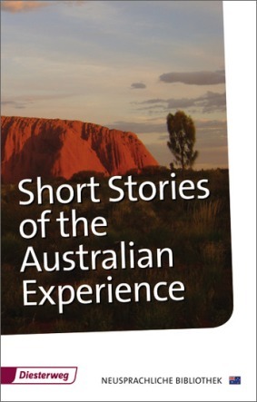 Short Stories of the Australian Experience: Textbook by Thomas Rau ...