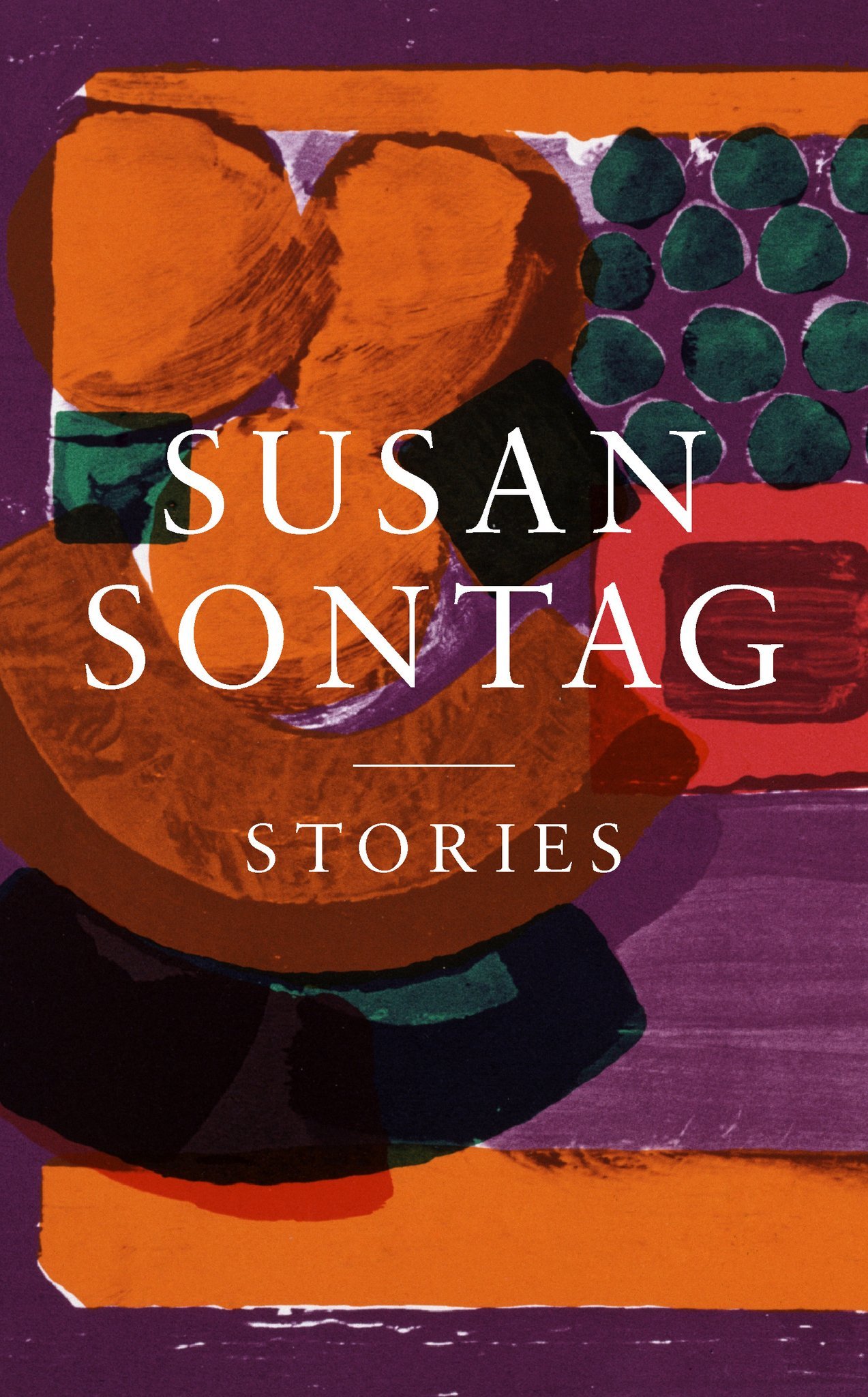 Stories: Collected Stories by Susan Sontag | Goodreads