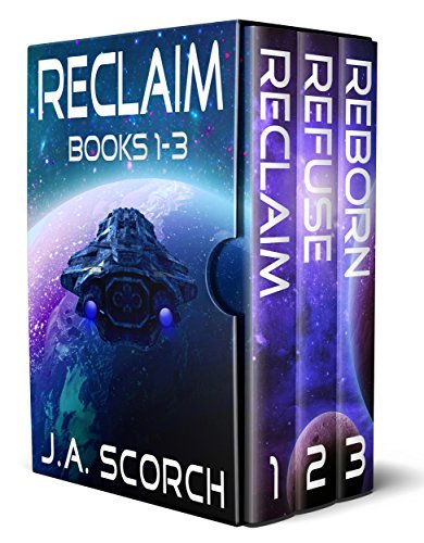Reclaim: Books 1-3 by J.A. Scorch | Goodreads