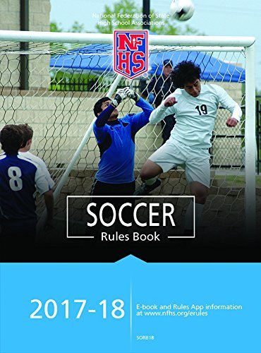 2017-18 NFHS Soccer Rules Book by N.F.H.S. | Goodreads