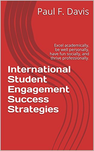 International Student Engagement Success Strategies: Excel academically ...