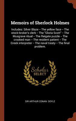 Memoirs of Sherlock Holmes: Includes: Silver Blaze -- The yellow face ...