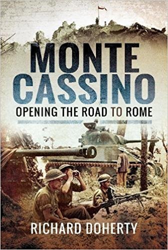 Monte Cassino: Opening the Road to Rome by Richard Doherty | Goodreads