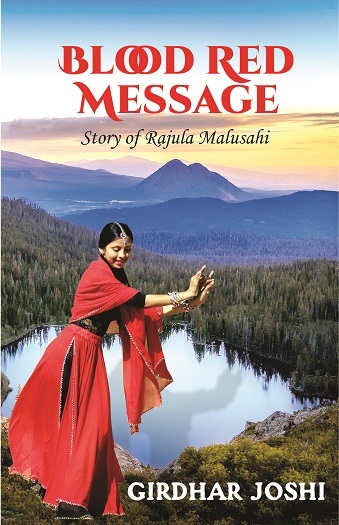 Blood Red Message: Story of Rajula Malusahi by Girdhar Joshi | Goodreads