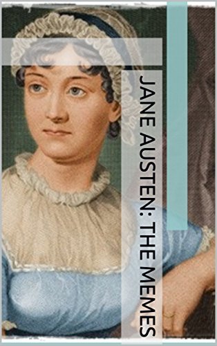 Jane Austen: The Memes by The Meme Queen | Goodreads