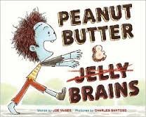 Peanut Butter and Brains by Joe McGee | Goodreads