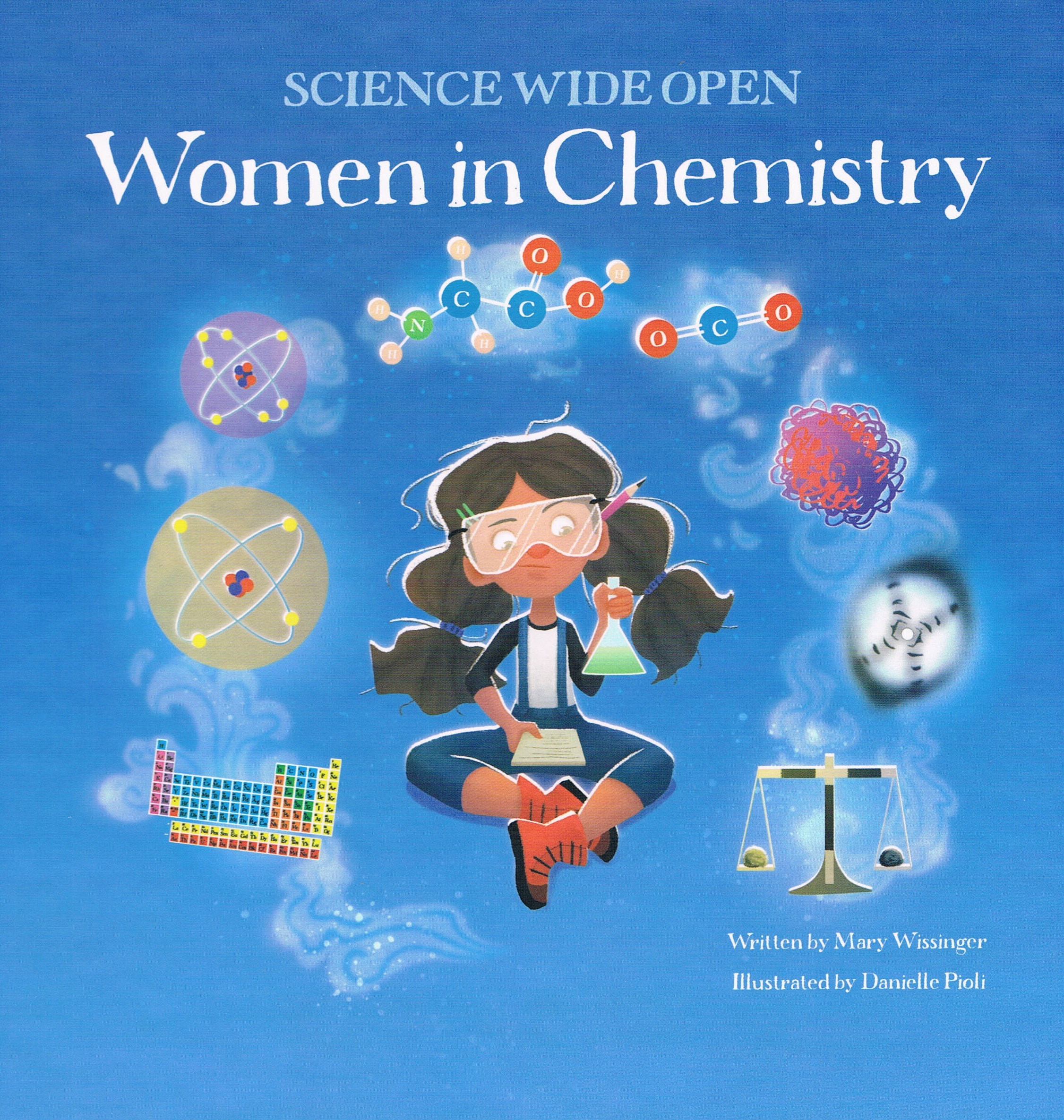 Women in Chemistry (Science Wide Open, #2) by Mary Wissinger | Goodreads