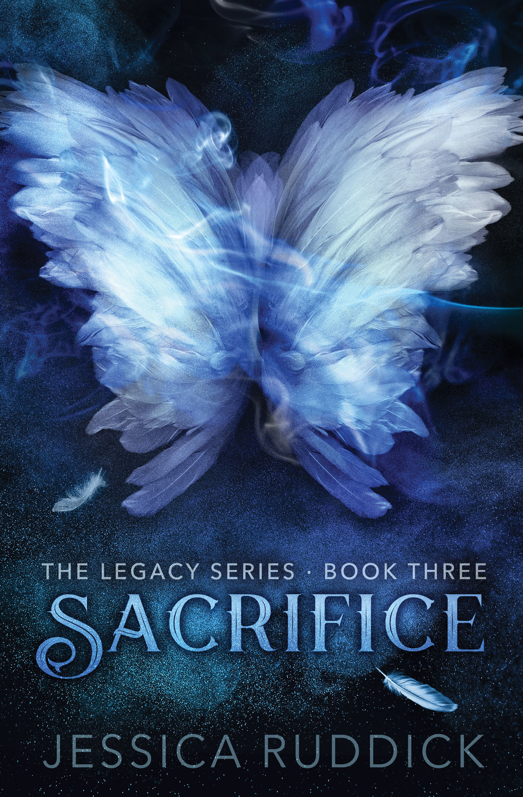 Sacrifice (Legacy, #3) by Jessica Ruddick | Goodreads