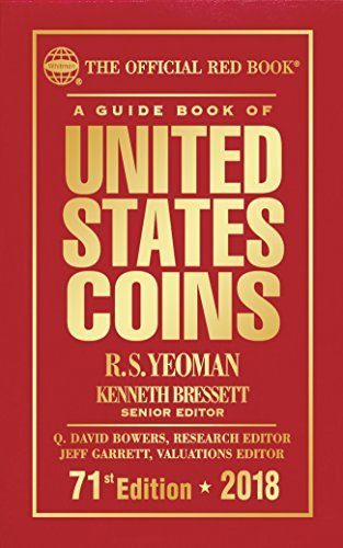 A Guide Book of United States Coins 2018: The Official Red Book by R.S ...