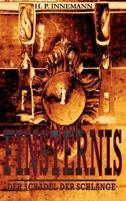 Finsternis (German Edition) by Hayo Peter Innemann | Goodreads