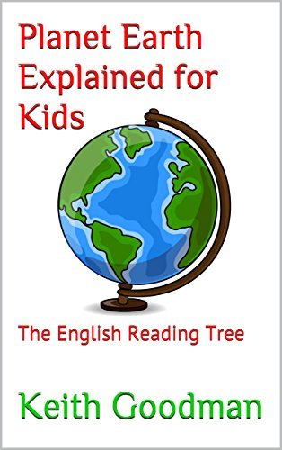 Planet Earth Explained for Kids: The English Reading Tree by Keith ...