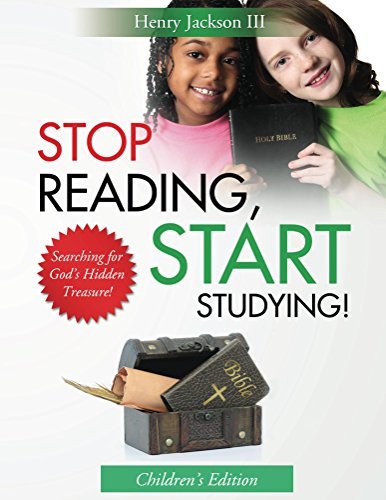 Stop Reading Start Studying - Children's Edition: Searching for God's ...