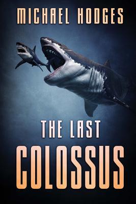 The Last Colossus by Michael Hodges | Goodreads