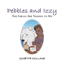 Pebbles and Izzy by Lynette Collins | Goodreads