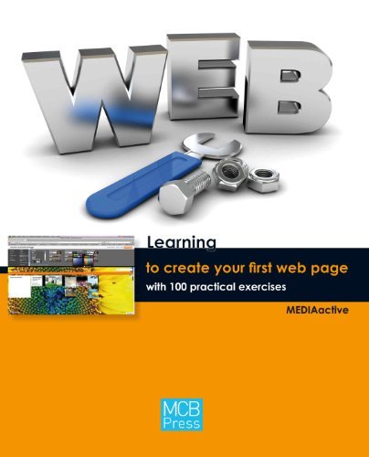 Learning to create your first web page with 100 practical exercises by ...