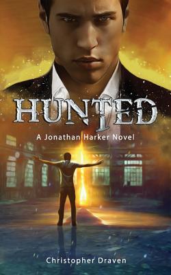 Hunted: A New Adult Supernatural Thriller: A Jonathan Harker Novel - Book 1 by Christopher ...