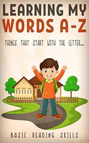 LEARNING MY WORDS A-Z: Children's Picture Book (Basic Word Learning ...