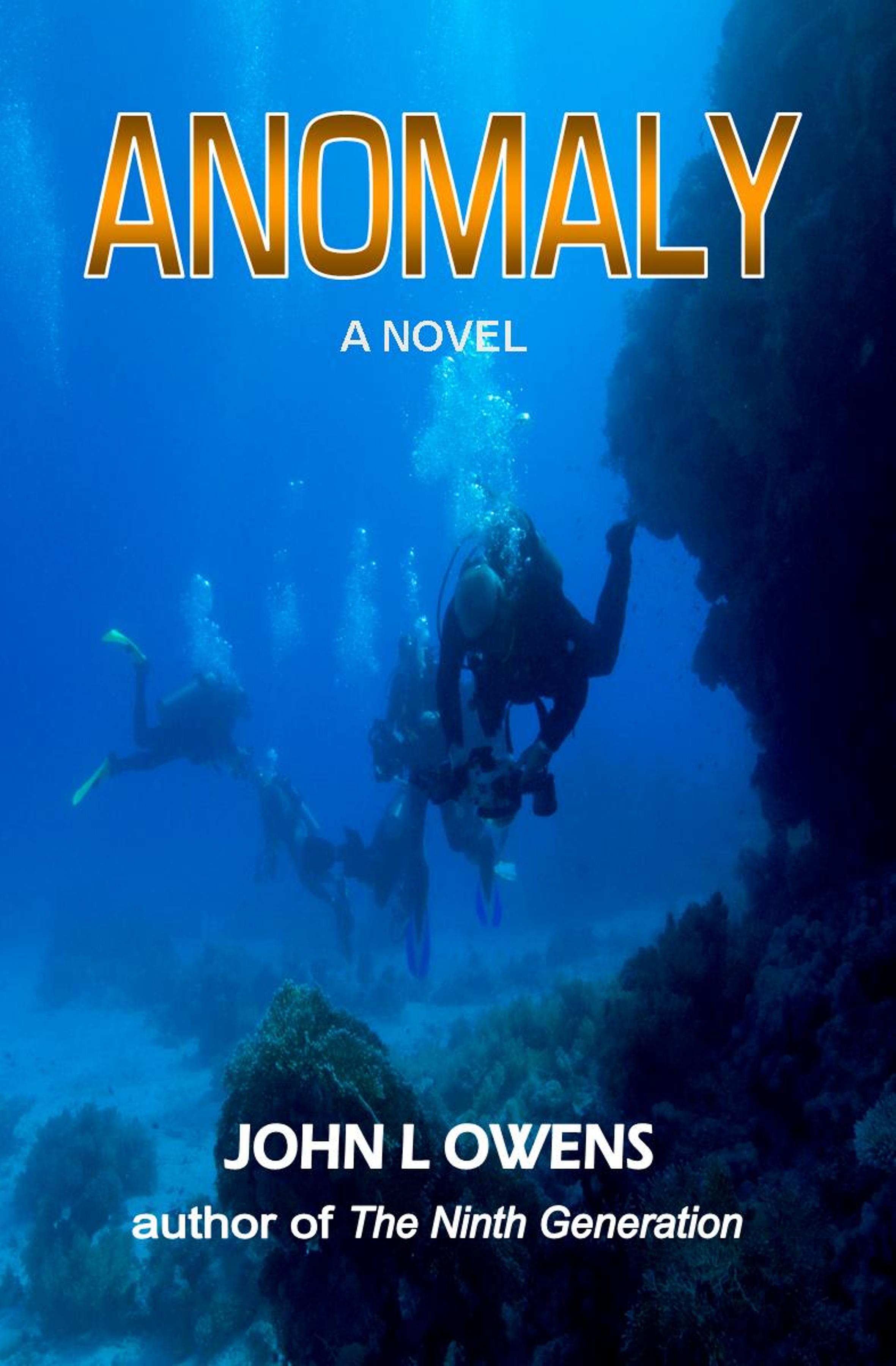Anomaly: a novel by John L. Owens | Goodreads