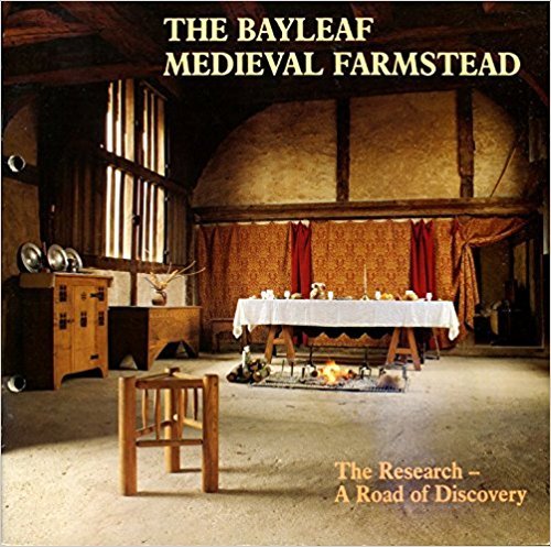 The Bayleaf Medieval Farmstead by Weald and Downland Open Air Museum ...