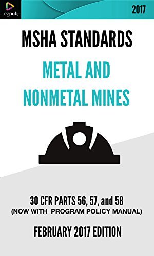 MSHA Standards for Metal and Nonmetal Mines [2022 Edition ...